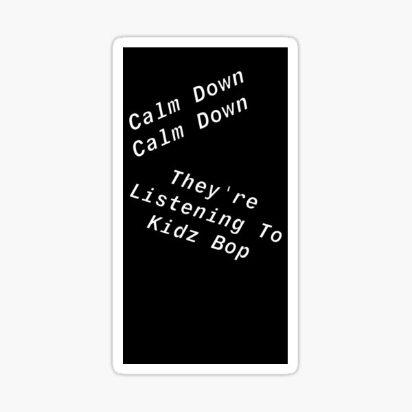 "Calm Down " Sticker for Sale by Clarkie11 | Redbubble