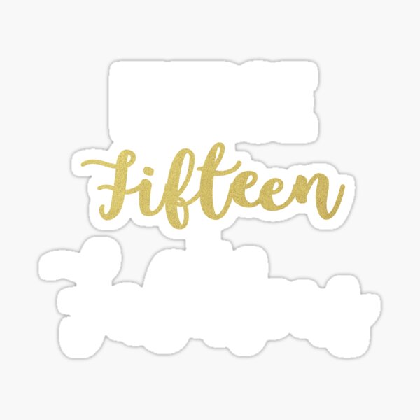 "Cute fifteen and fabulous 15th birthday goft for girls" Sticker by ...