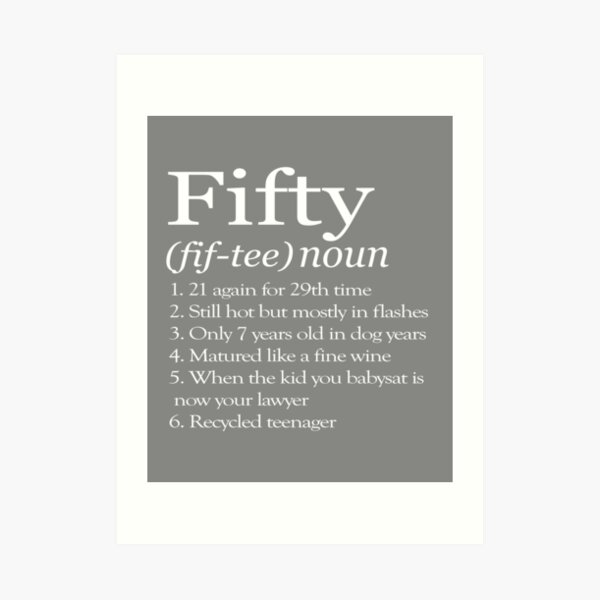 "Funny Fifty definition great 50th Birthday gift for men & women" Art ...