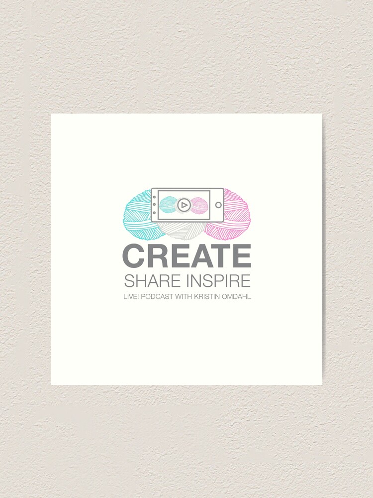 "Create Share Inspire Logo" Art Print for Sale by KristinOmdahl | Redbubble