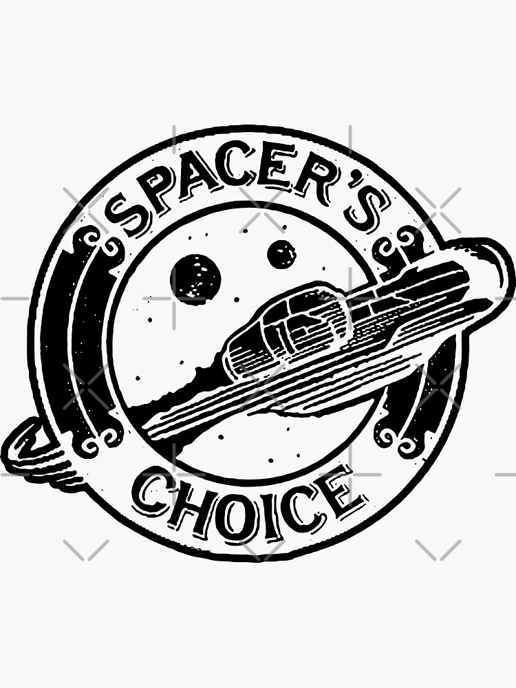 "SPACERS CHOICE" Sticker for Sale by datchfore | Redbubble