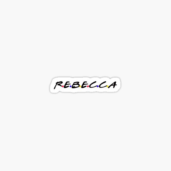 "Rebecca" Sticker by Olivia3175 | Redbubble
