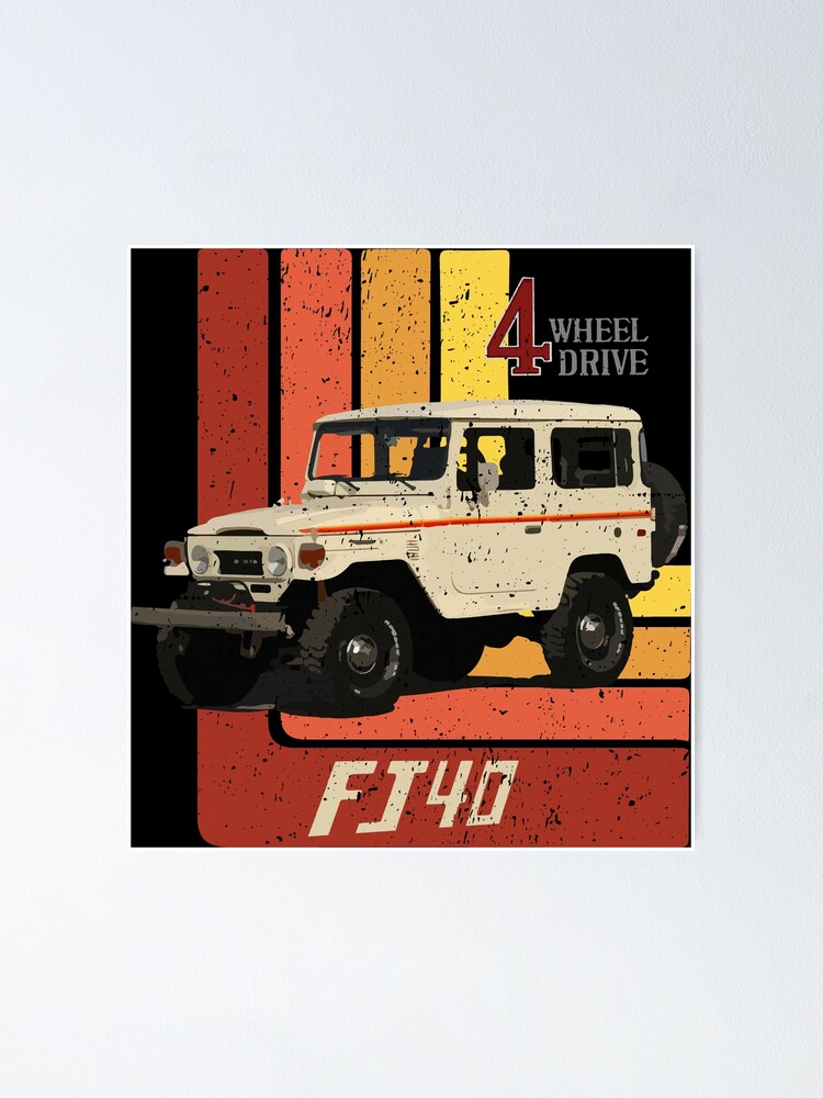 "Retro Toyota Land Cruiser FJ40" Poster for Sale by FromThe8Tees ...