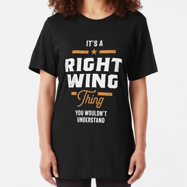 Right Wing Humor T-Shirts | Redbubble