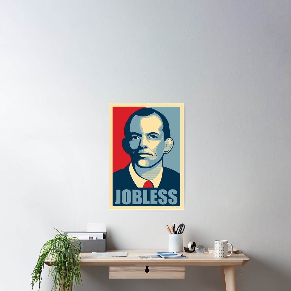 "JOBLESS" Poster by artbygeorge | Redbubble