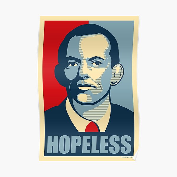 "HOPELESS" Poster by artbygeorge | Redbubble