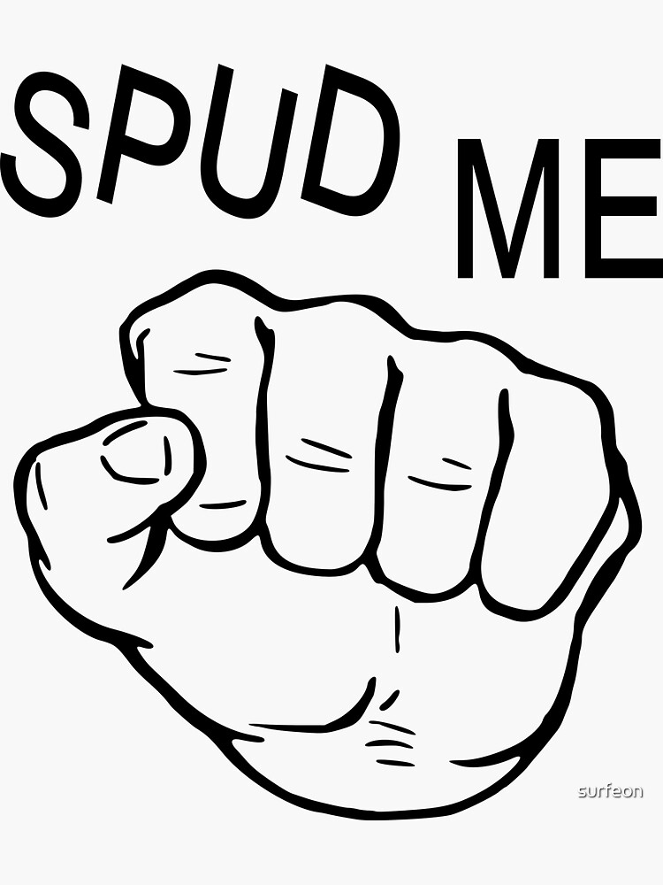 "Spud Me" Sticker by surfeon | Redbubble