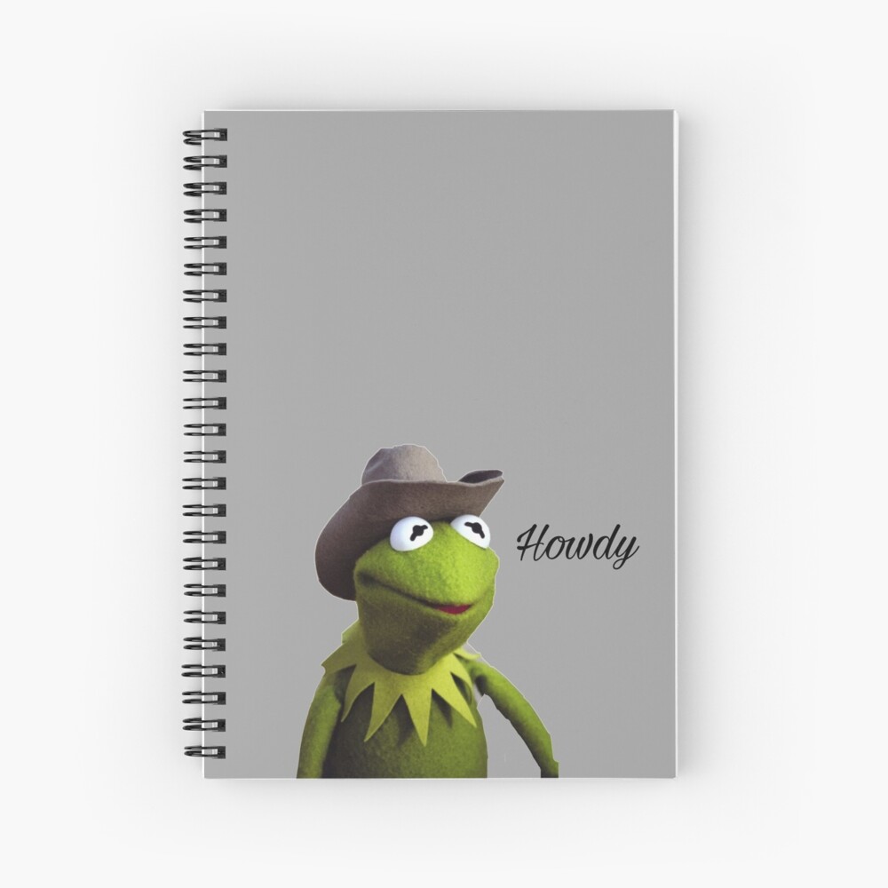 "Kermit the Frog Cowboy Howdy Meme Reaction Sticker" Spiral Notebook by ...