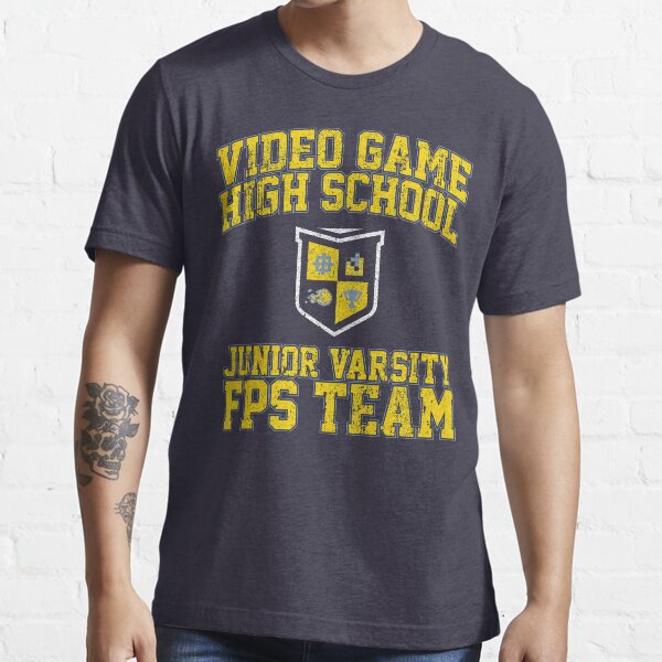 "Video Game High School Junior Varsity FPS Team" T-shirt for Sale by ...