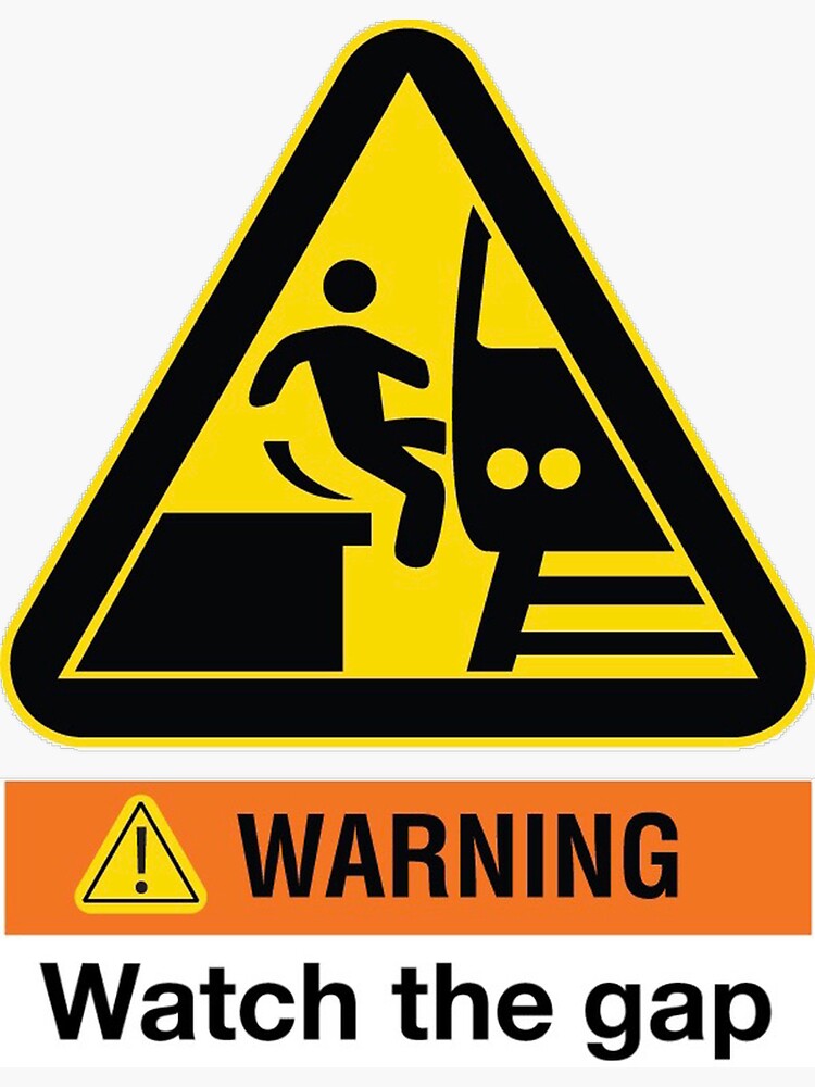 "watch the gap" Sticker for Sale by JackieGrog | Redbubble