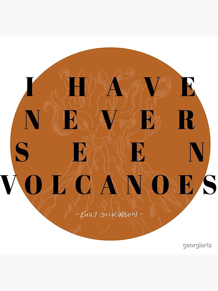 "i have never seen volcanoes - Emily Dickinson" Coasters (Set of 4) for ...