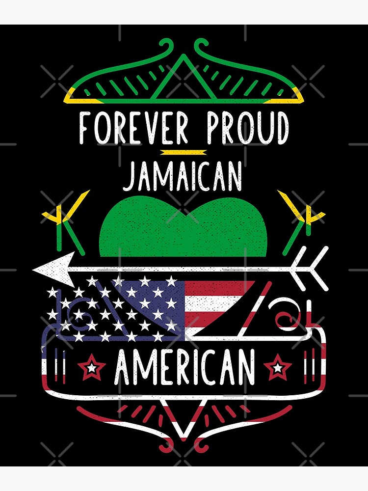 "Forever Proud Jamaican American - Jamaica Heart" Poster by ockshirts ...