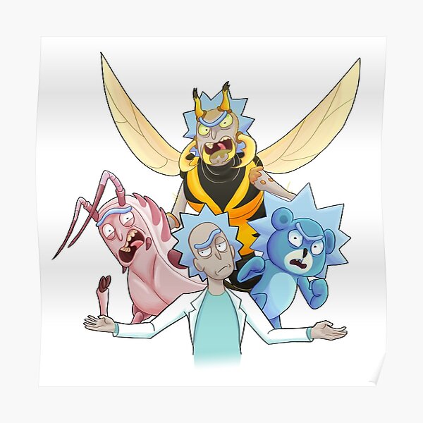 "Rick Sanchez, Rick Wasp, Shrimp Rick, Bear Rick" Poster by Gintoki23 ...