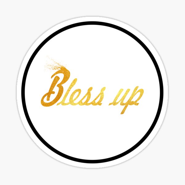 "Bless up.... Circle sticker" Sticker by Dhynzz | Redbubble