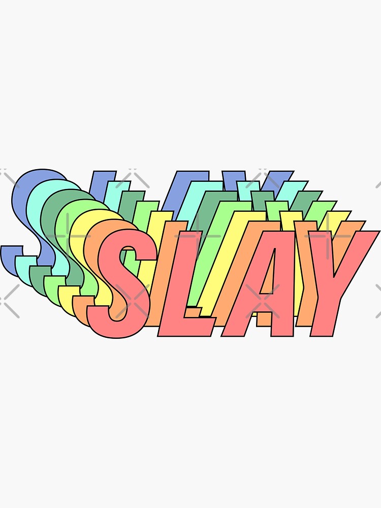 "SLAY" Sticker for Sale by Eddy-Forks | Redbubble