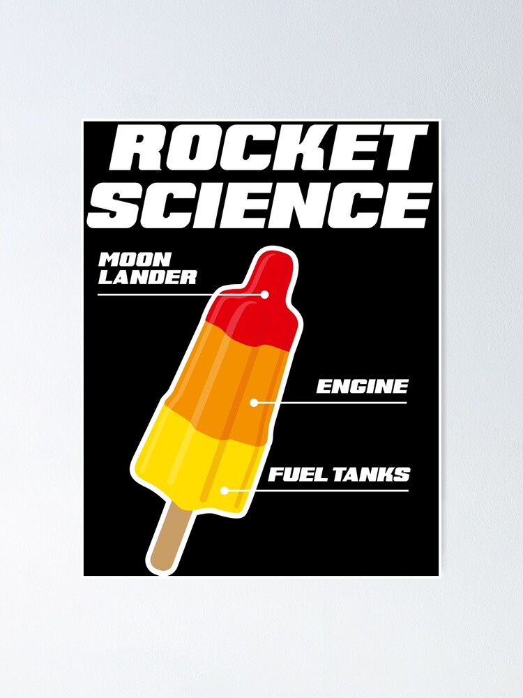 "Rocket science pop art popsicle rocket science " Poster by ...