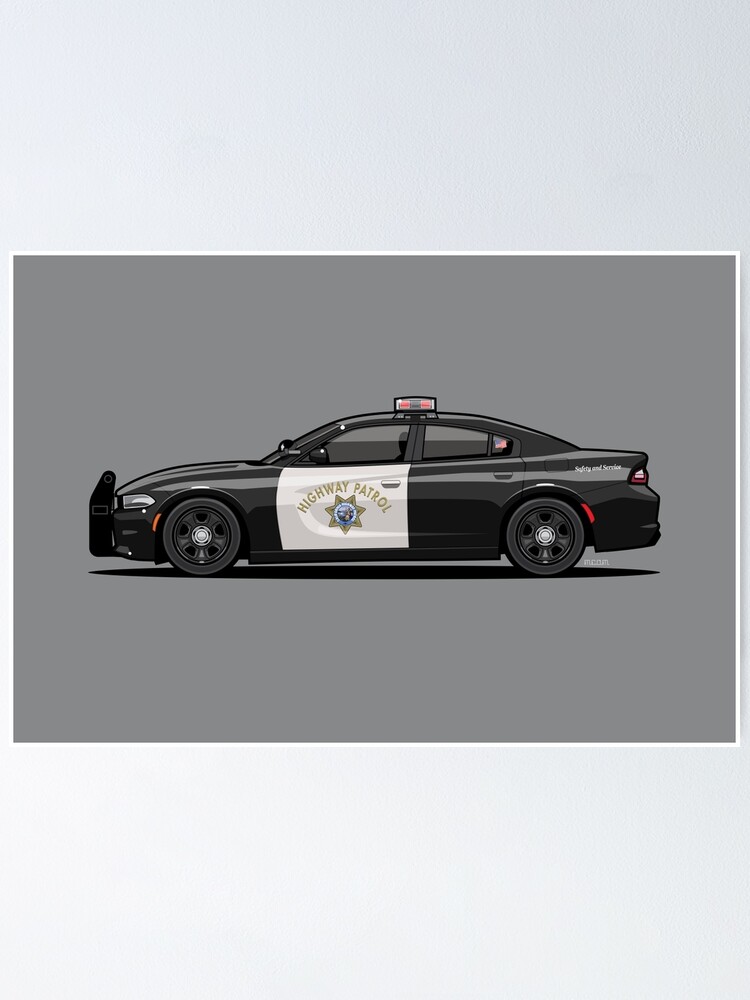 "California Highway Patrol D0dge Ch4r6er Police Car" Poster for Sale by ...