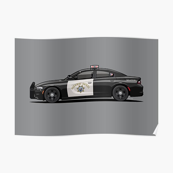 "California Highway Patrol D0dge Ch4r6er Police Car" Poster for Sale by ...