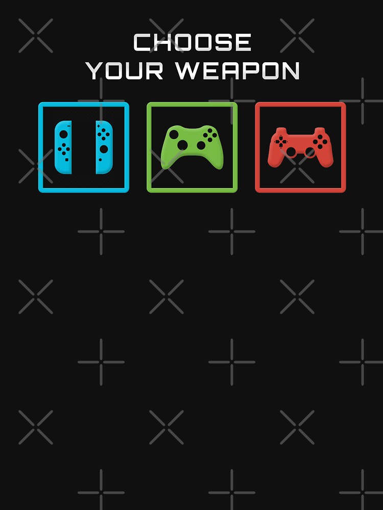 "Choose Your Weapon" T-shirt for Sale by BrianSmith84 | Redbubble ...