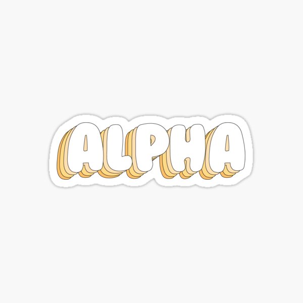 "ALPHA" Sticker for Sale by jmtuders21 | Redbubble