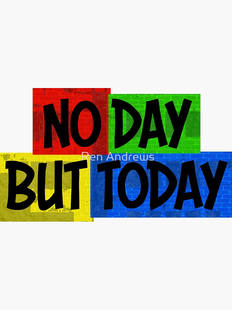 "Rent - No Day But Today" Sticker by RensDigitalArt | Redbubble