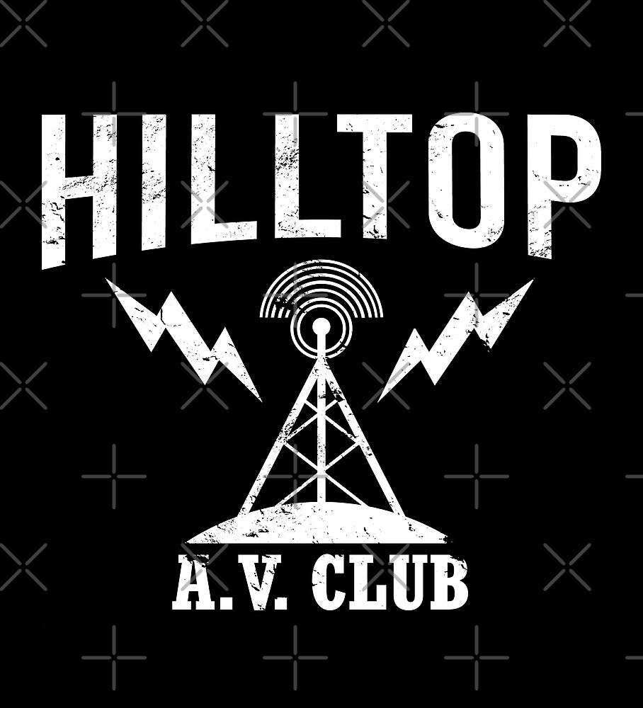 "Hilltop AV Club" by Shanestillz | Redbubble
