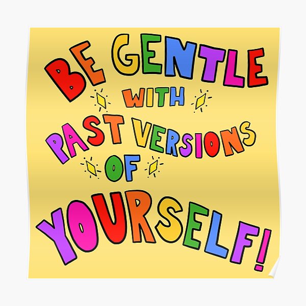"Be Gentle" Poster for Sale by crystaldraws | Redbubble