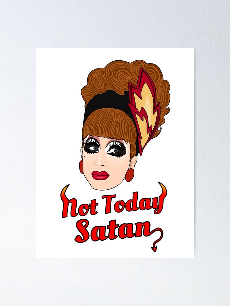 "Not Today Bianca" Poster by Jakmalone | Redbubble