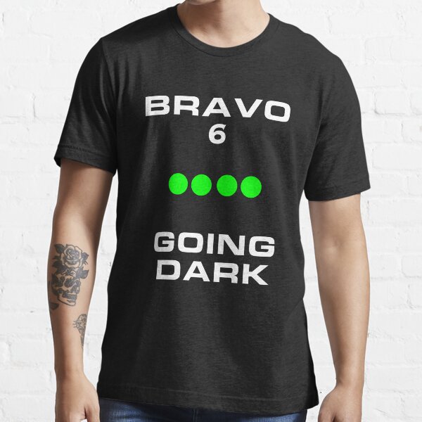 "Call of duty - Bravo 6 Going Dark" T-shirt for Sale by Recor911 ...