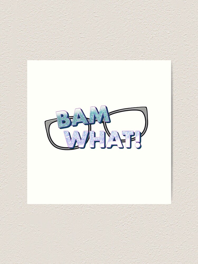 "BAM WHAT!" Art Print for Sale by derrymerch | Redbubble