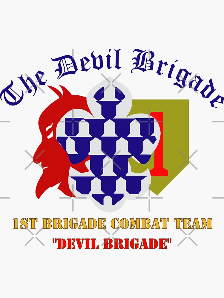 "Army - 1st Bde Combat Tm - Devils Brigade - 1st Infantry Div" Sticker ...