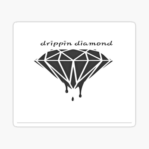 "Drippin diamond " Sticker by Xokelsey | Redbubble