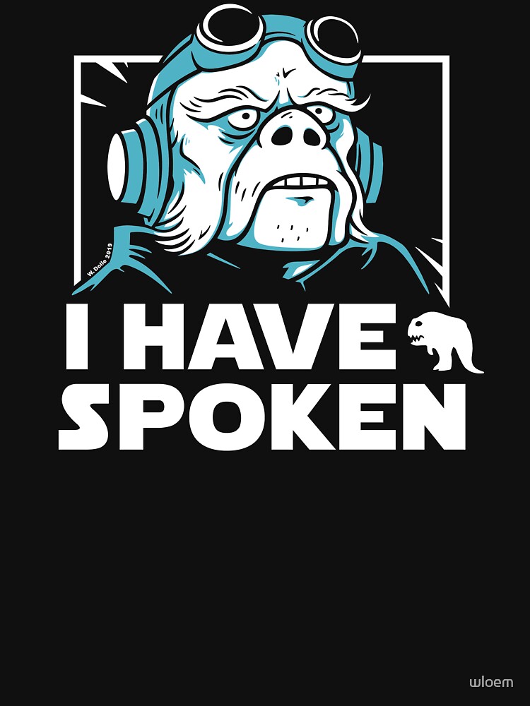 "I have spoken" T-shirt for Sale by wloem | Redbubble | blurrg t-shirts ...