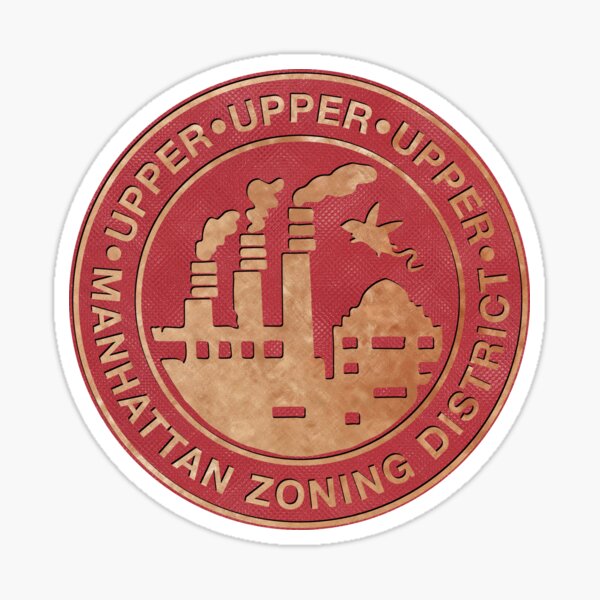 "Upper Upper Upper Manhattan Zoning District" Sticker by ...