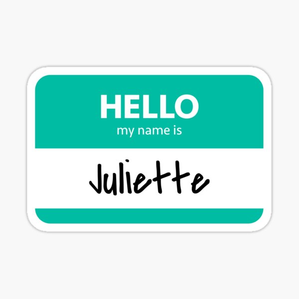 "Hello Juliette" Sticker for Sale by bannet | Redbubble