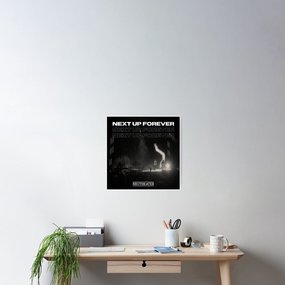 "Next Up Forever Tour Photo" Poster for Sale by usernate | Redbubble