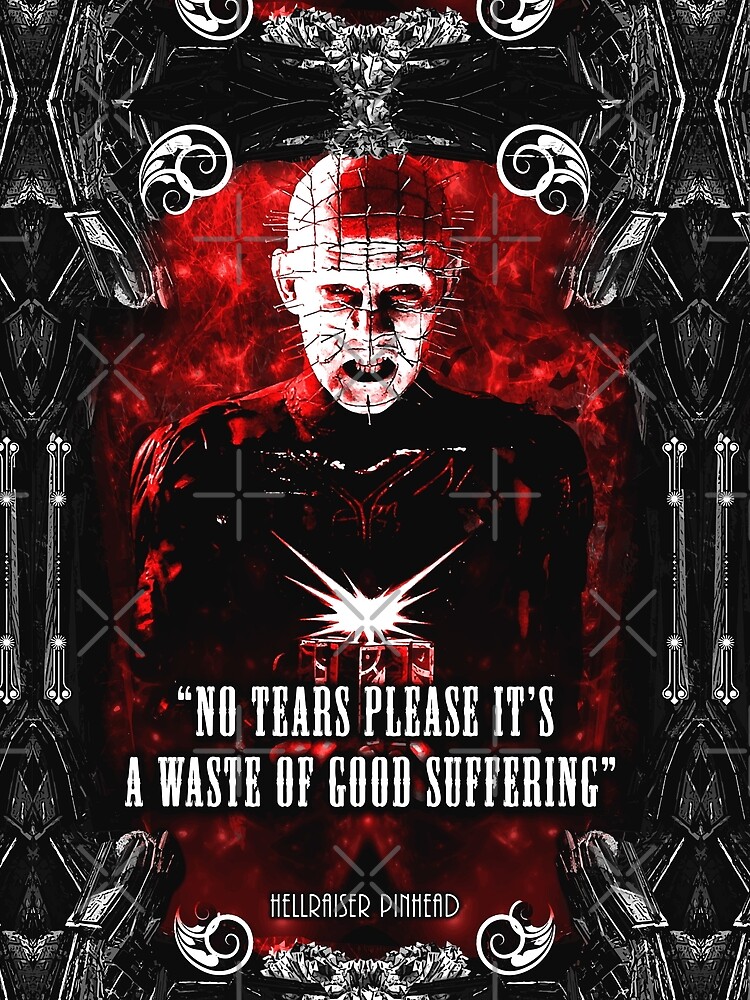 "Hellraiser Pinhead quote" T-shirt for Sale by SyanArt | Redbubble | film graphic t-shirts ...