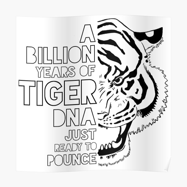 "Tiger DNA" Poster by AricHutfles | Redbubble
