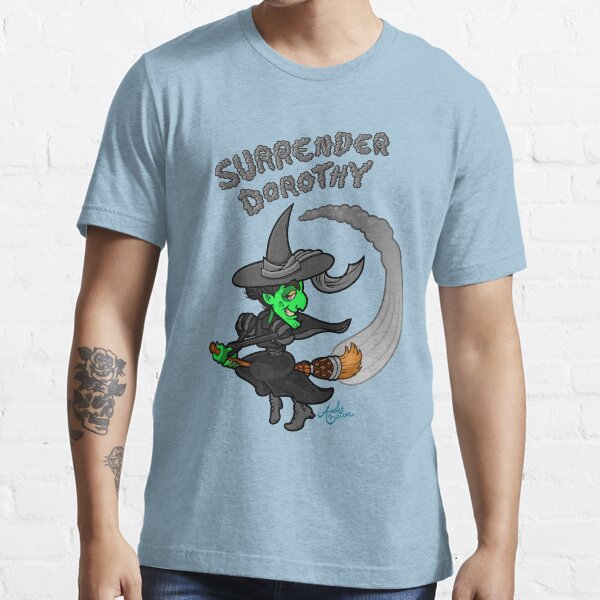 "Surrender Dorothy" T-shirt for Sale by ArtbyAndy | Redbubble | wizard ...