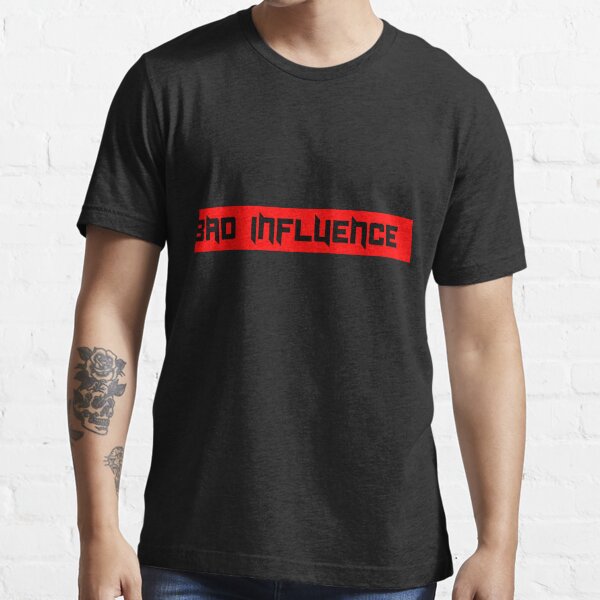 "Bad Influence" T-shirt by wenst2y | Redbubble