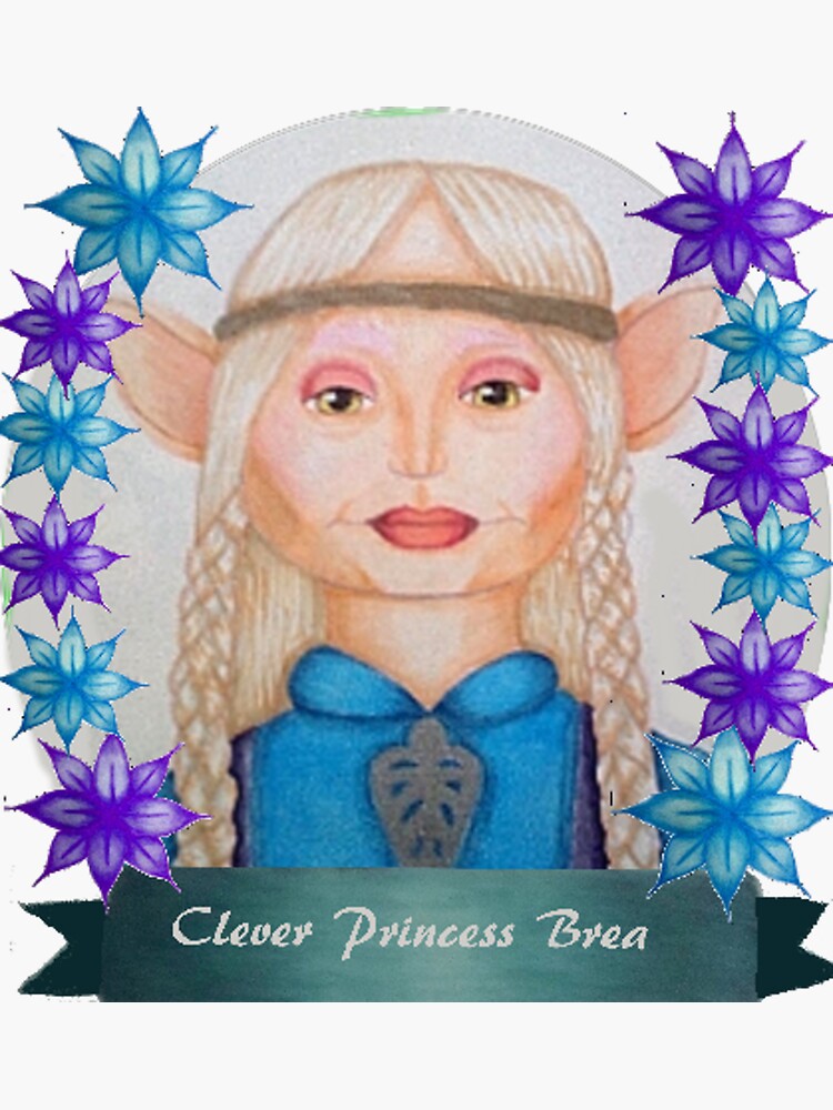 "Clever Princess Brea" Sticker by KDStout | Redbubble