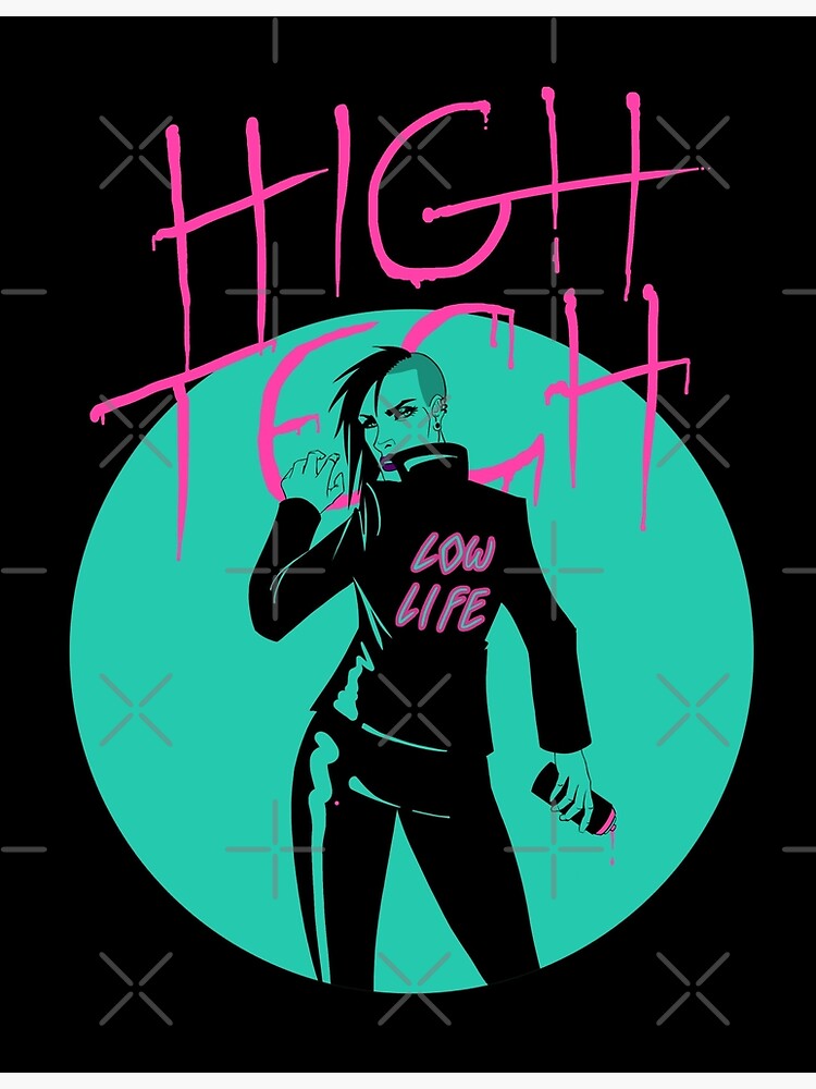 "High Tech Low Life" Art Print by SaurianDandy | Redbubble