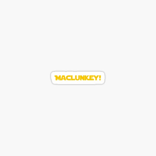 Maclunkey Gifts & Merchandise | Redbubble