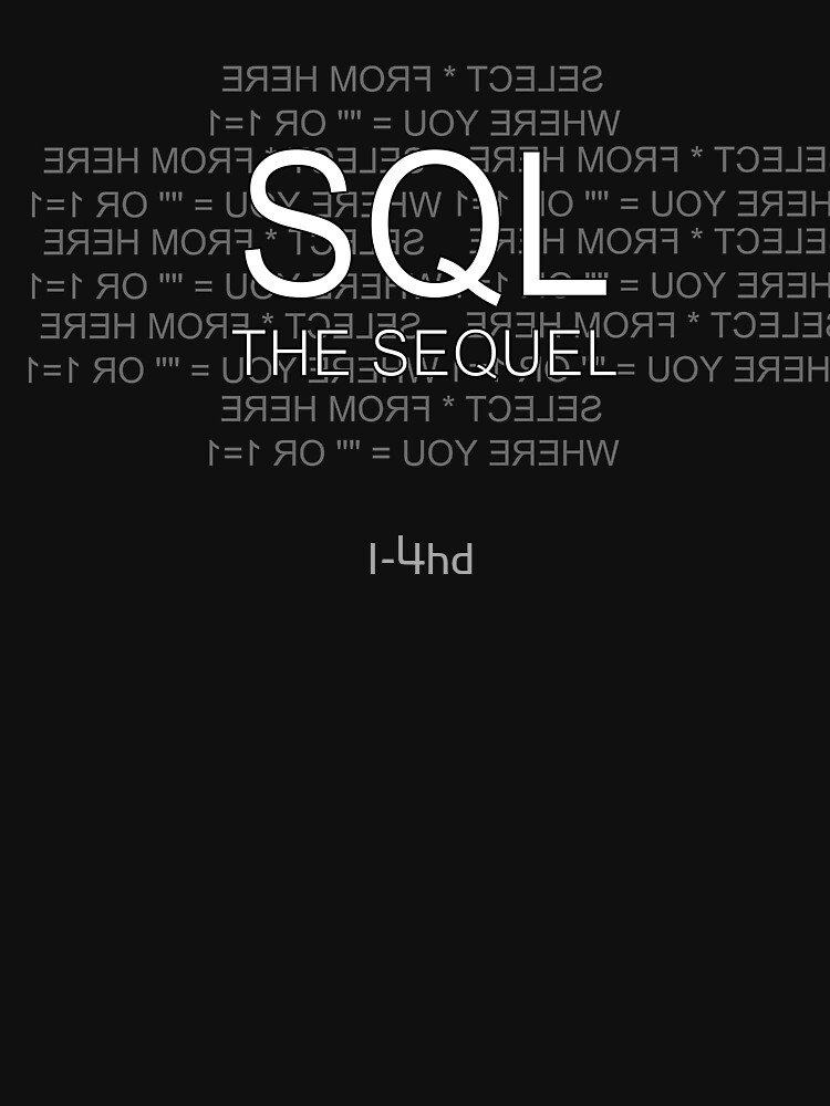 "SQL The Sequel Ryu4hd" T-shirt for Sale by I-4hd | Redbubble | sql t ...