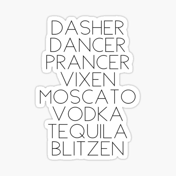 "Reindeer Alcohol " Sticker for Sale by kyliecarroll | Redbubble