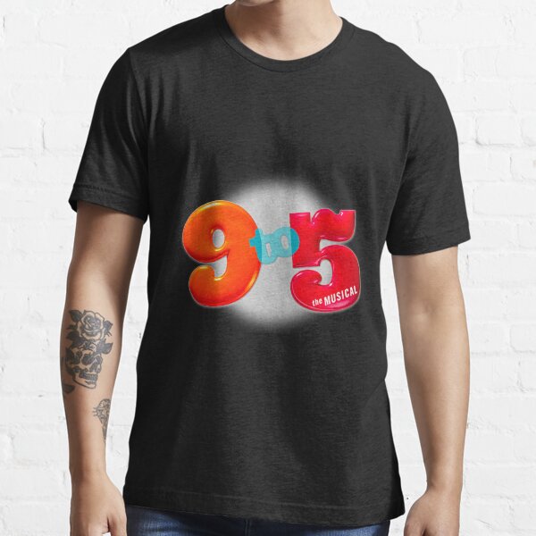 "9 to 5 The MUsical" T-shirt for Sale by musicalsoundtra | Redbubble ...