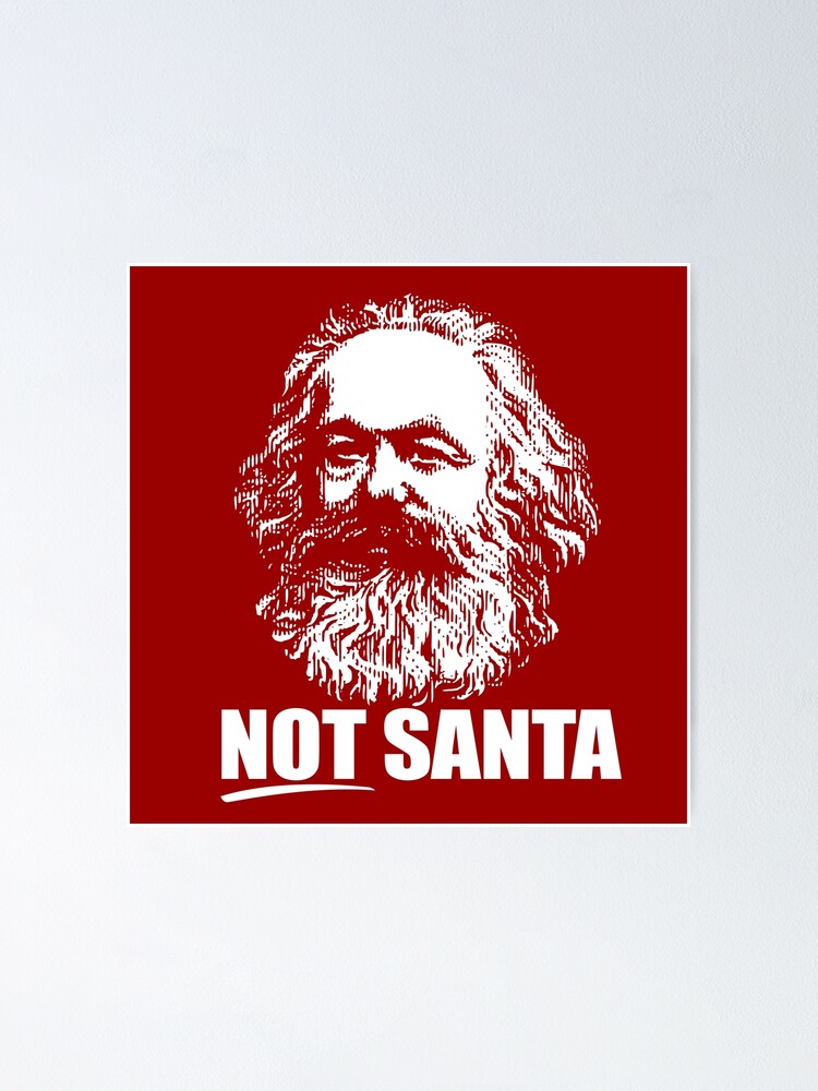 "NOT SANTA! Karl Marx Funny Marxist Christmas Communist Meme " Poster ...