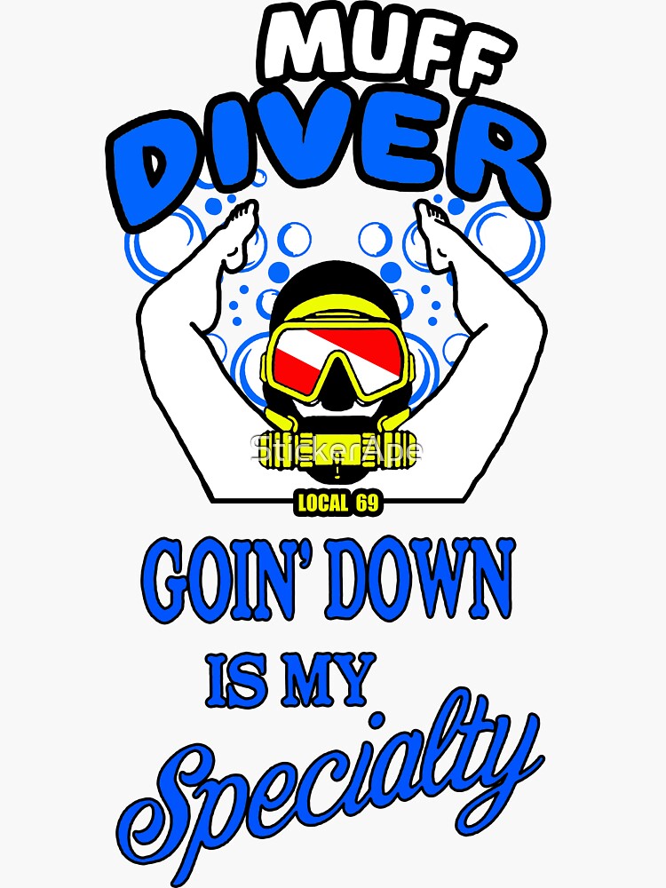 "Muff Diver;" Sticker by StickerApe | Redbubble