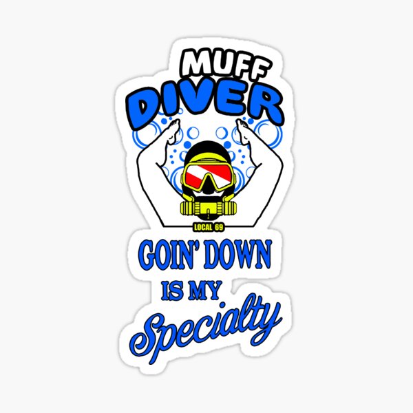"Muff Diver;" Sticker by StickerApe | Redbubble