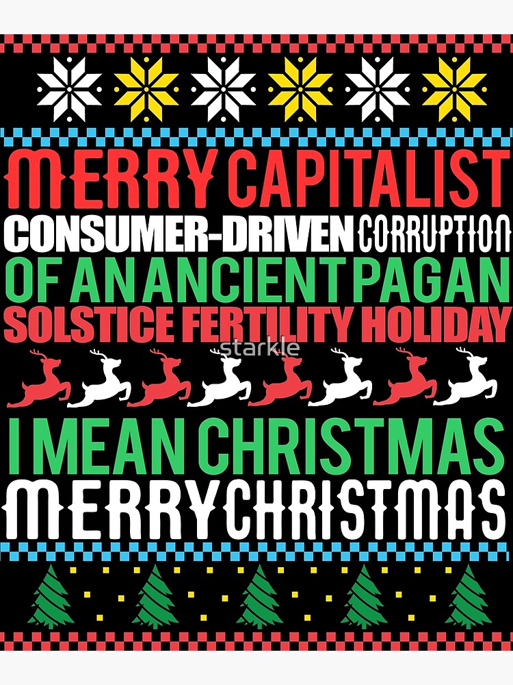 "MERRY CAPITALIST CONSUMER-DRIVEN CORRUPTION OF AN ANCIENT PAGAN ...